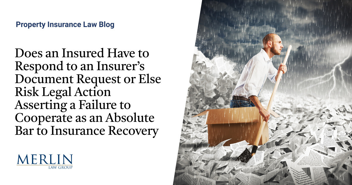 Does an Insured Have to Respond to an Insurer’s Document Request or ...