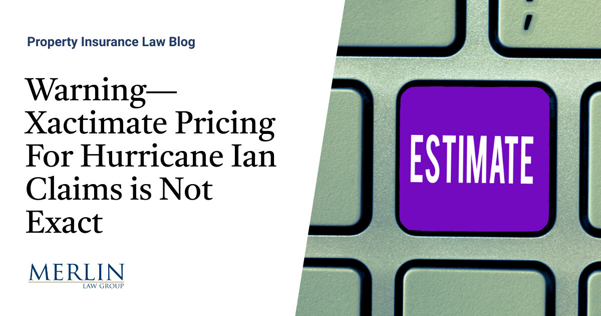 Warning—Xactimate Pricing For Hurricane Ian Claims is Not Exact ...