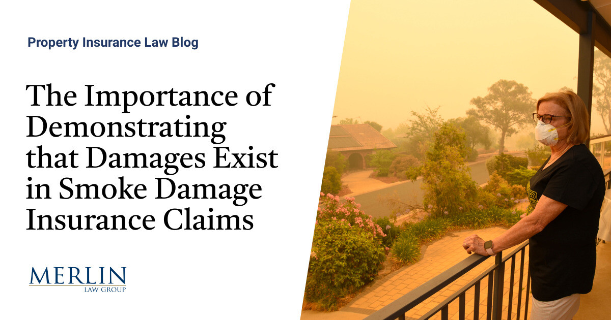 The Importance of Demonstrating that Damages Exist in Smoke Damage ...