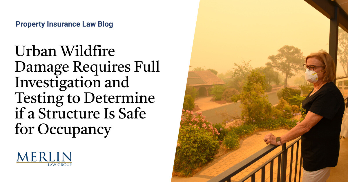 Urban Wildfire Damage Requires Full Investigation and Testing to ...