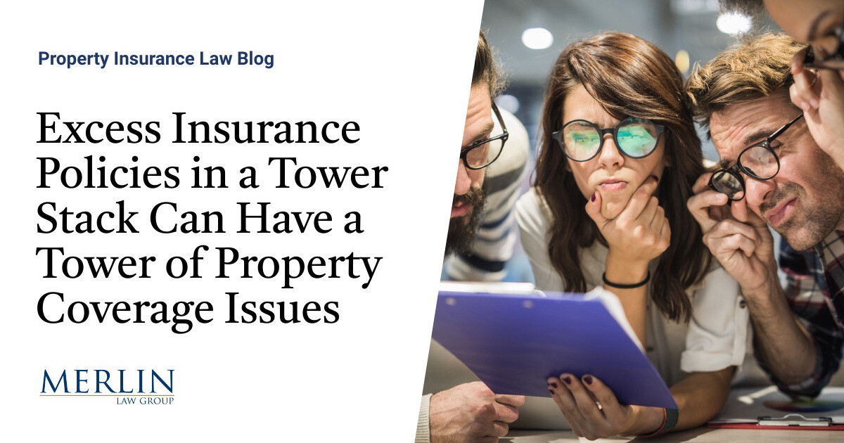 Excess Insurance Policies in a Tower Stack Can Have a Tower of Property ...