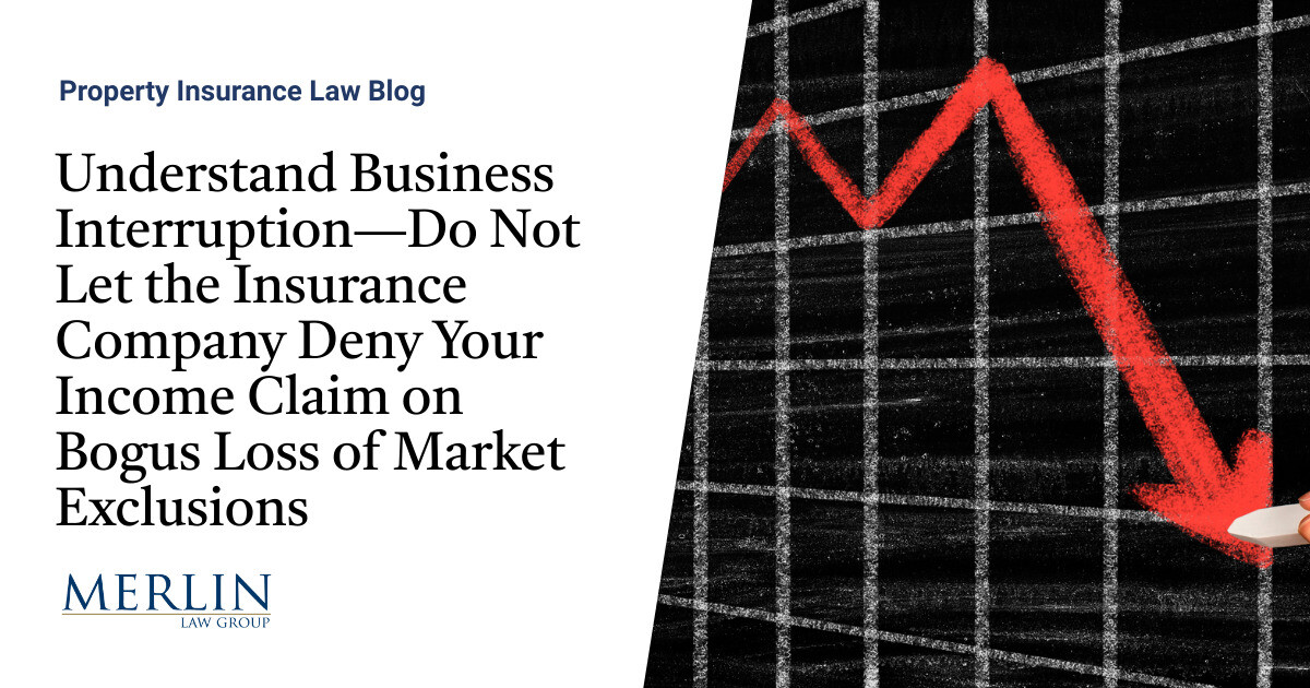 Understand Business Interruption—Do Not Let the Insurance Company Deny ...