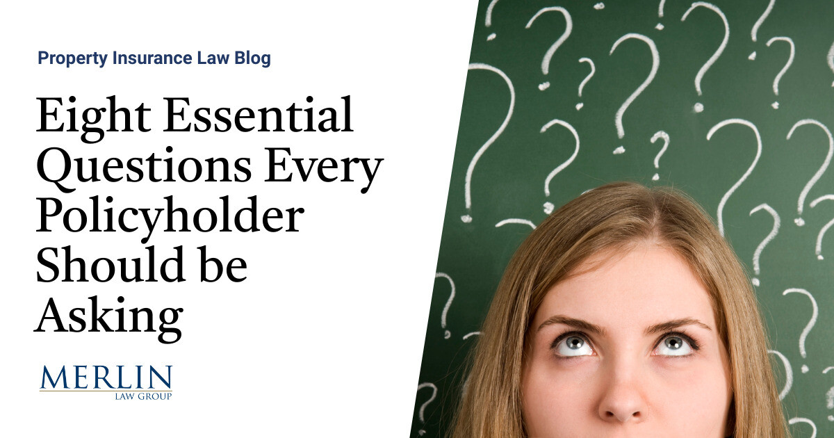 Eight Essential Questions Every Policyholder Should be Asking ...
