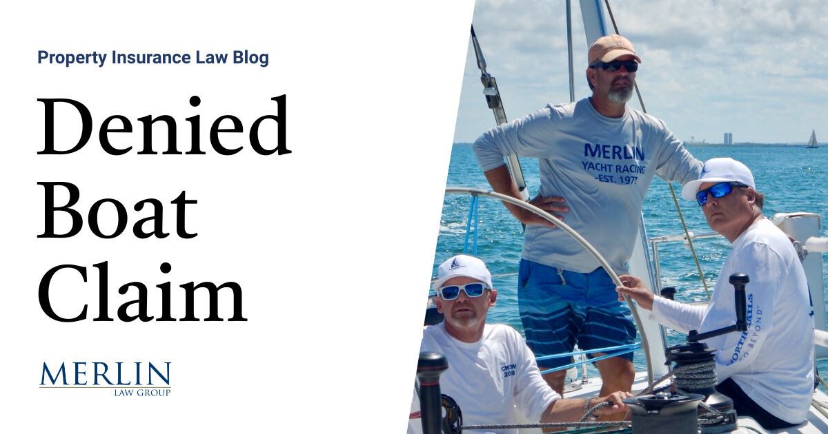 Denied Boat Claim? Hire an Attorney Who Knows a Thing or Two About ...