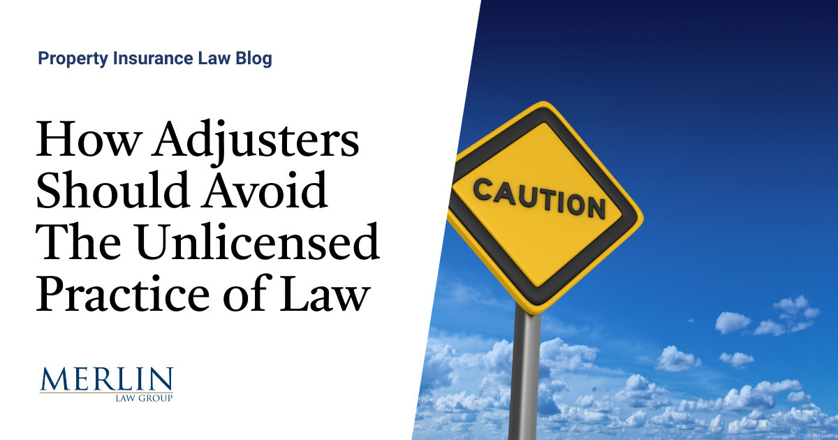 How Adjusters Should Avoid The Unlicensed Practice of Law | Property ...