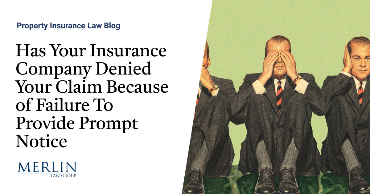 Has Your Insurance Company Denied Your Claim Because of Failure To ...