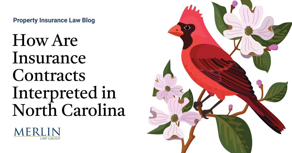 How Are Insurance Contracts Interpreted in North Carolina? | Property ...