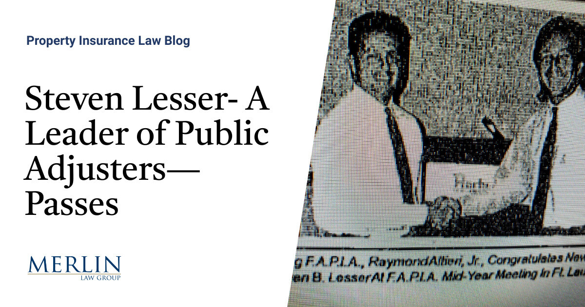 Steven Lesser- A Leader of Public Adjusters—Passes | Property Insurance ...