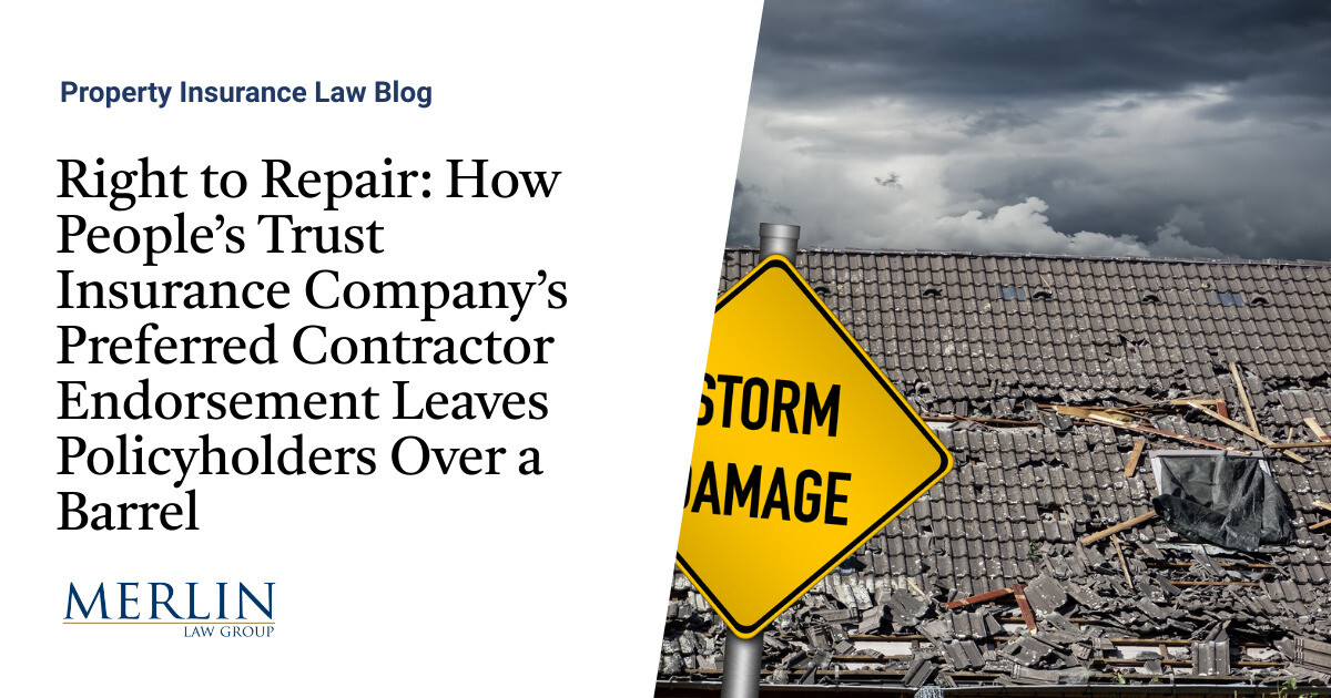 Right to Repair: How People’s Trust Insurance Company’s Preferred ...