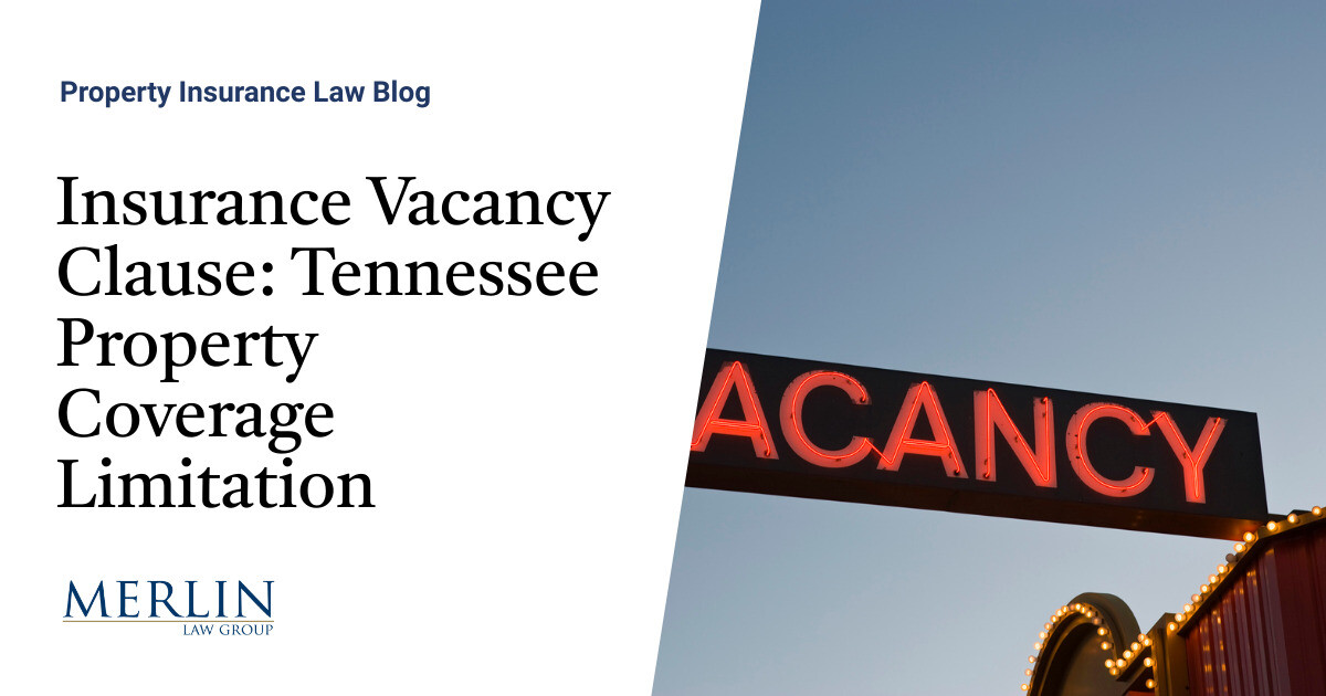 Insurance Vacancy Clause: Tennessee Property Coverage Limitation ...