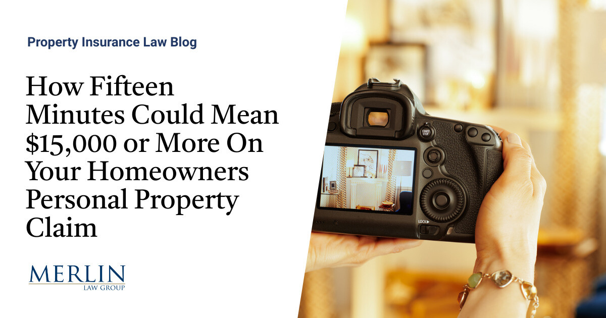 How Fifteen Minutes Could Mean $15,000 or More On Your Homeowners ...