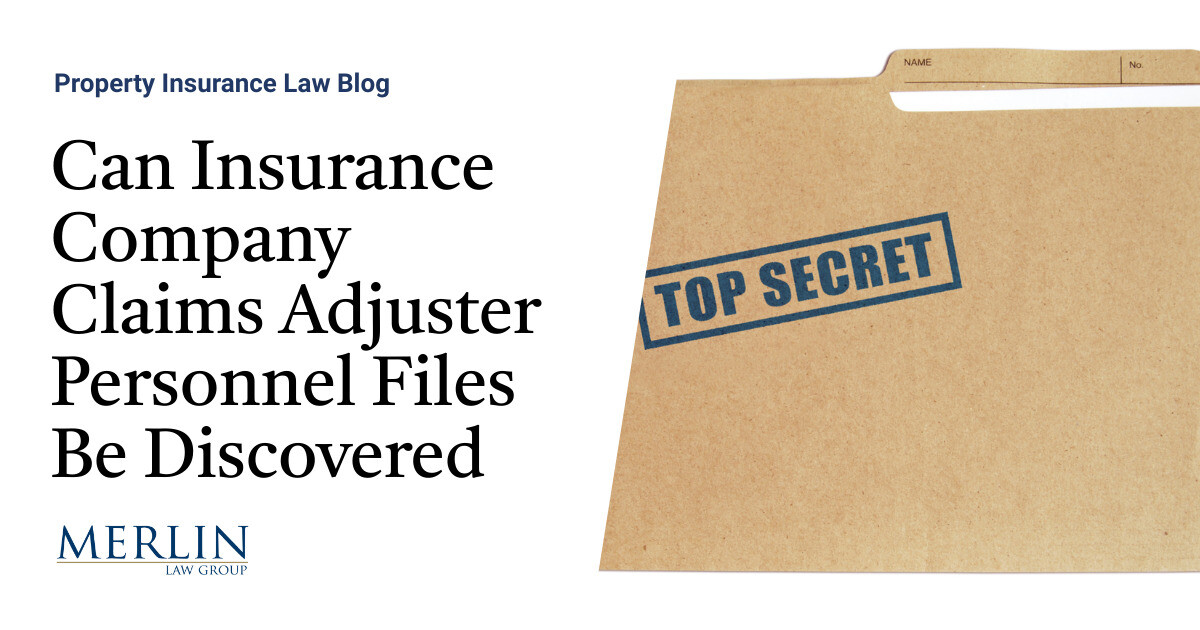 Can Insurance Company Claims Adjuster Personnel Files Be Discovered ...