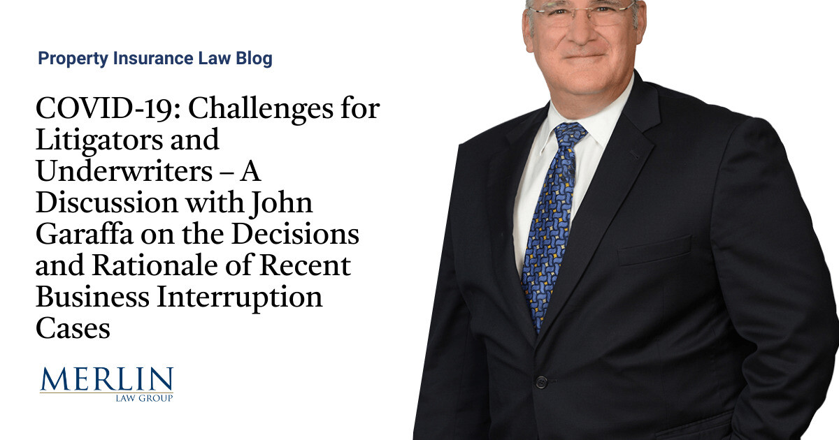 COVID-19: Challenges for Litigators and Underwriters – A Discussion ...