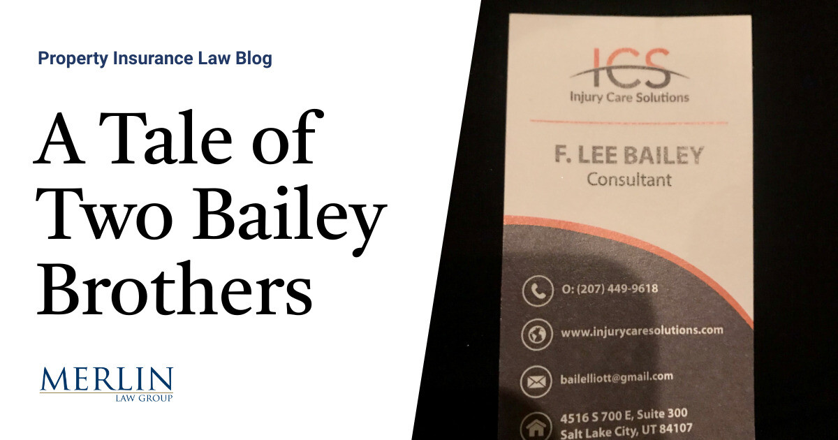 A Tale of Two Bailey Brothers | Property Insurance Coverage Law Blog