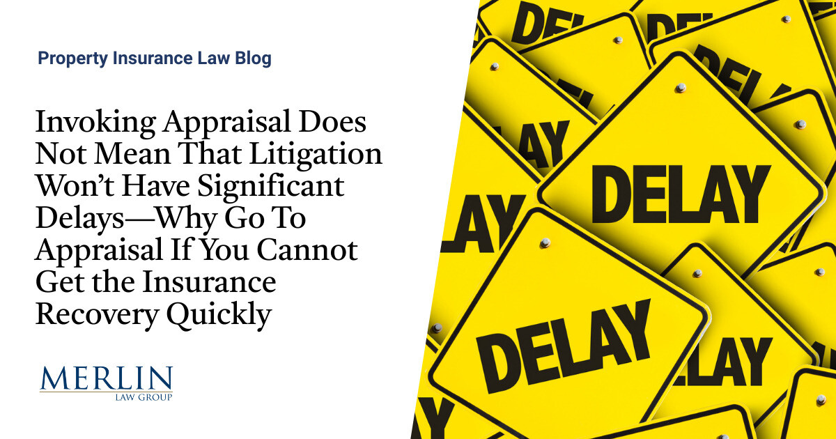 Invoking Appraisal Does Not Mean That Litigation Won’t Have Significant ...