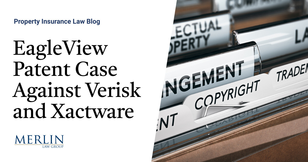 EagleView Patent Case Against Verisk and Xactware | Property Insurance ...