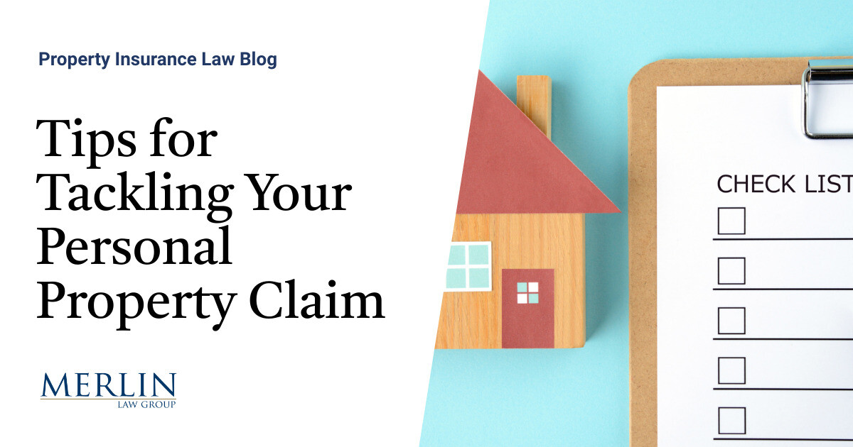 Tips for Tackling Your Personal Property Claim | Property Insurance ...