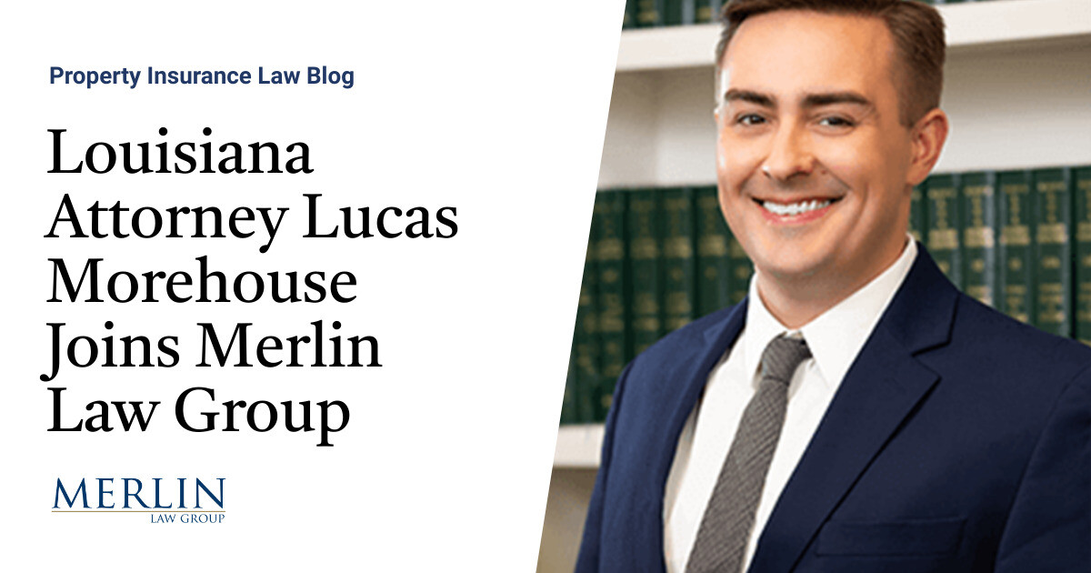 Louisiana Attorney Lucas Morehouse Joins Merlin Law Group | Property ...