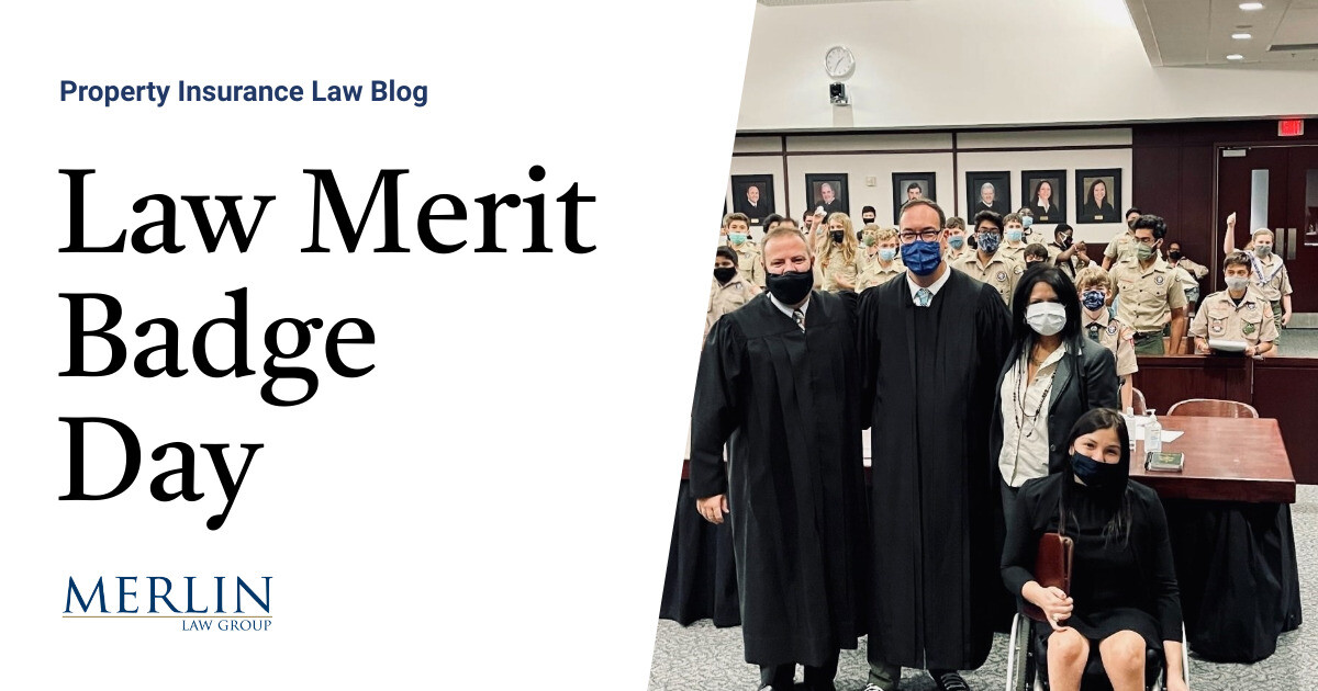 Law Merit Badge Day | Property Insurance Coverage Law Blog