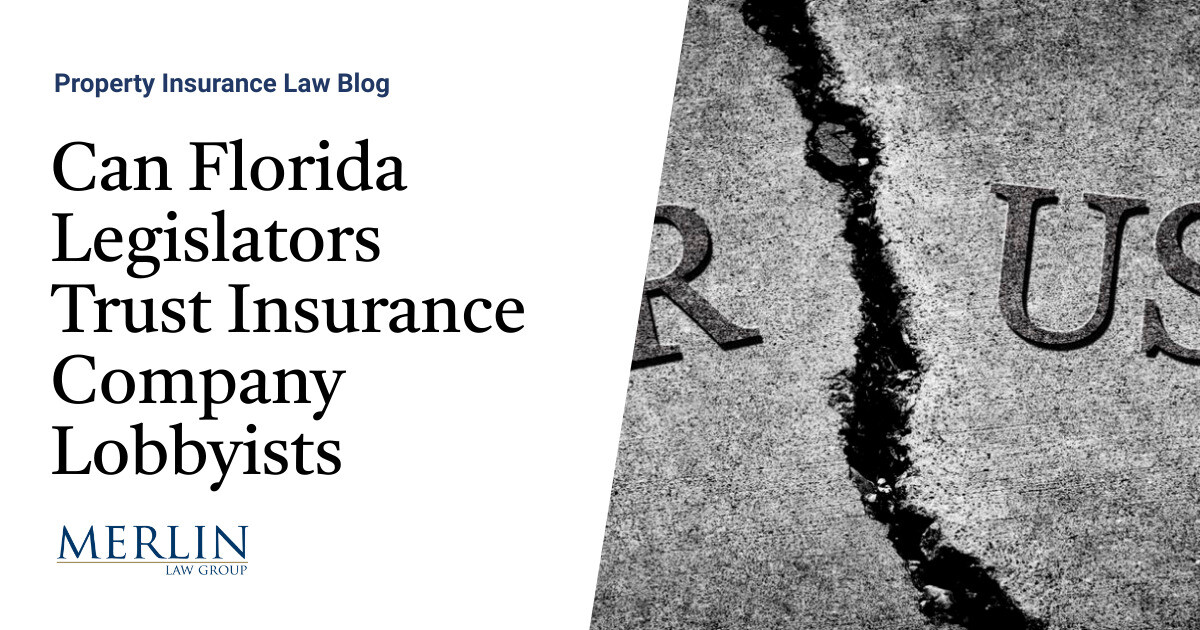 Can Florida Legislators Trust Insurance Company Lobbyists? | Property ...