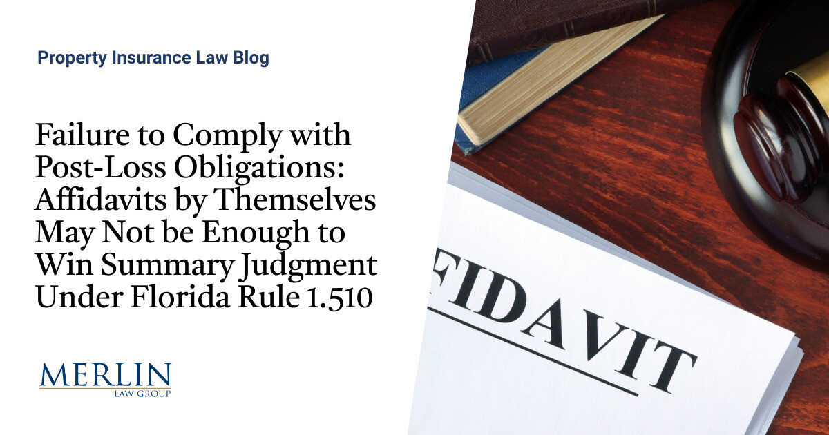 Failure to Comply with Post-Loss Obligations: Affidavits by Themselves ...