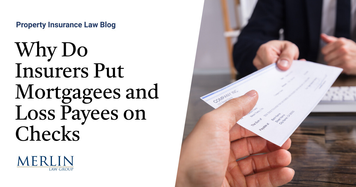 Why Do Insurers Put Mortgagees and Loss Payees on Checks? | Property ...