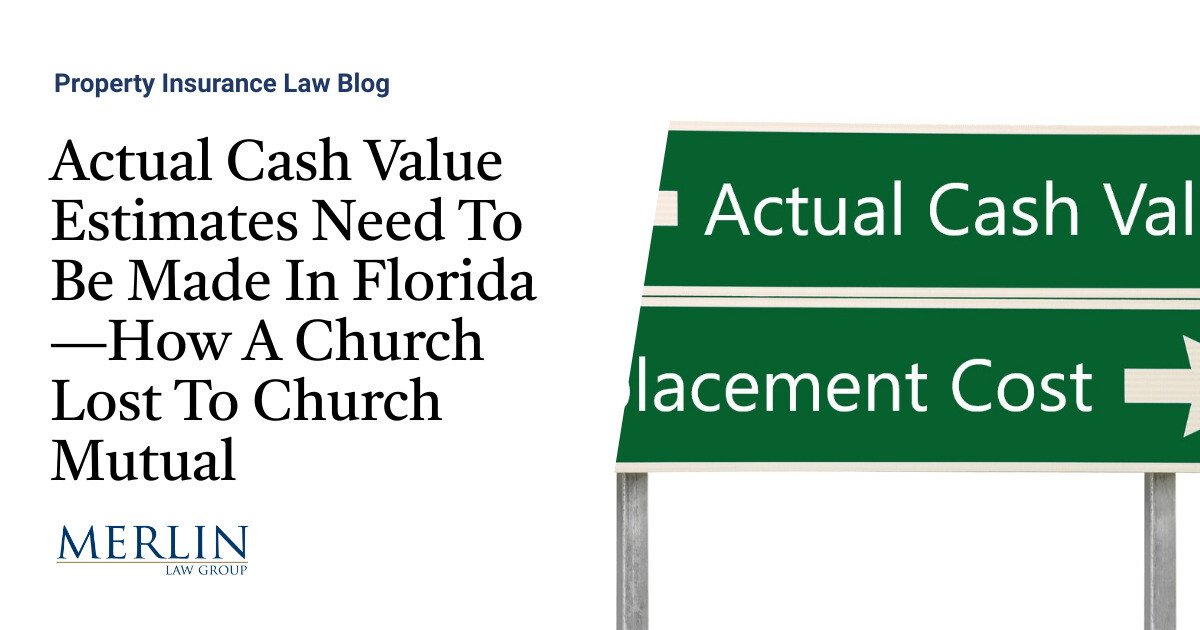 Actual Cash Value Estimates Need To Be Made In Florida—How A Church ...