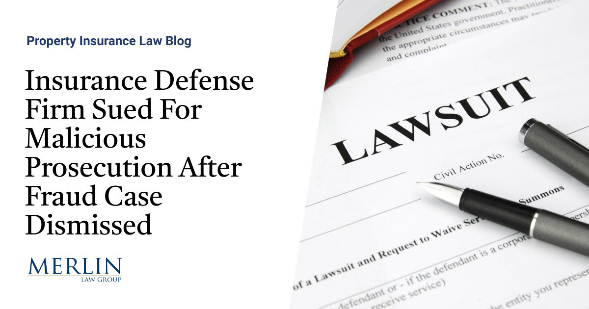 Insurance Defense Firm Sued For Malicious Prosecution After Fraud Case ...