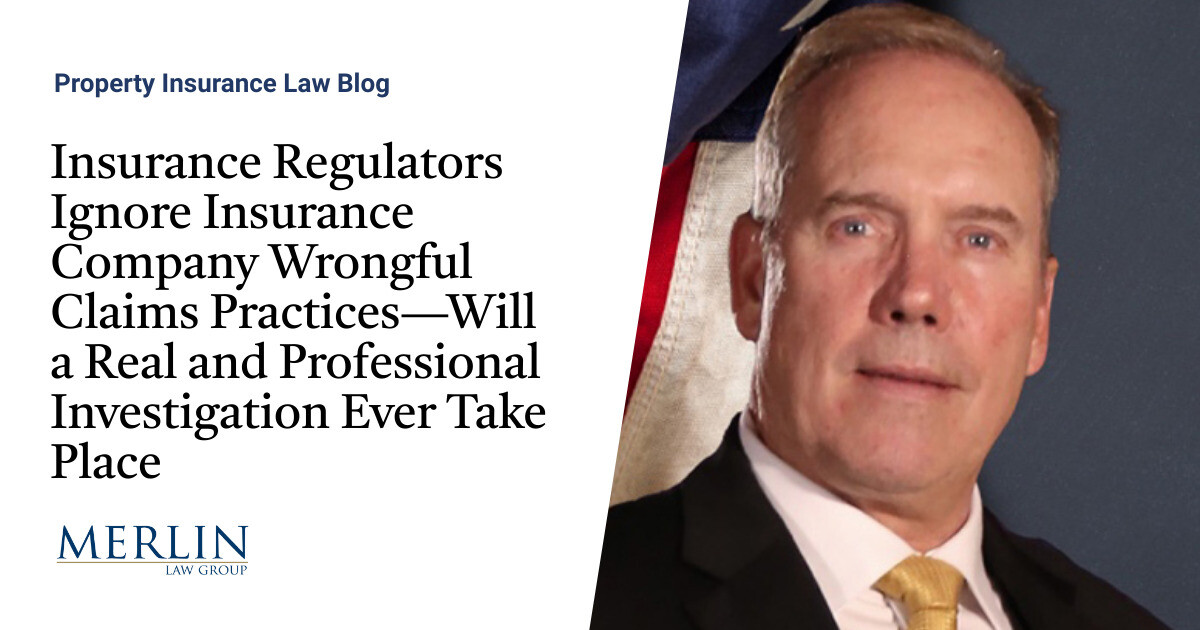 Insurance Regulators Ignore Insurance Company Wrongful Claims Practices ...