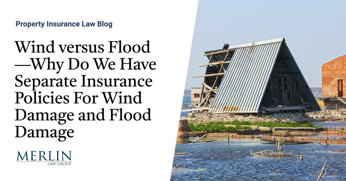 Wind versus Flood—Why Do We Have Separate Insurance Policies For Wind ...