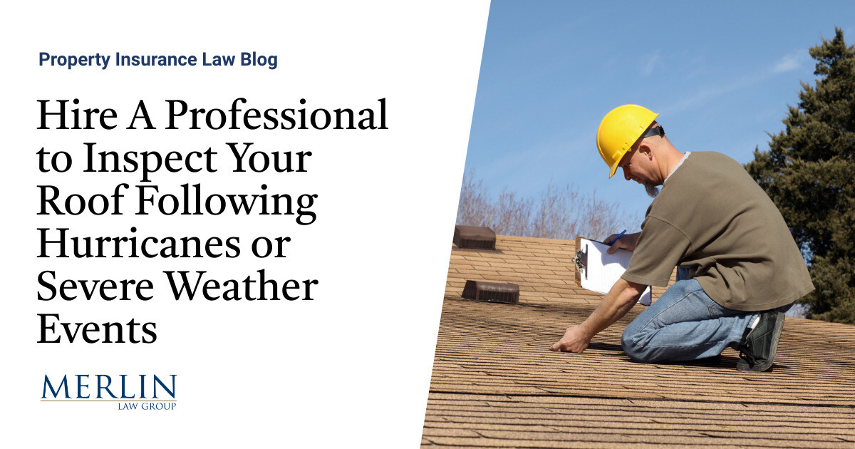 Hire A Professional to Inspect Your Roof Following Hurricanes or Severe ...