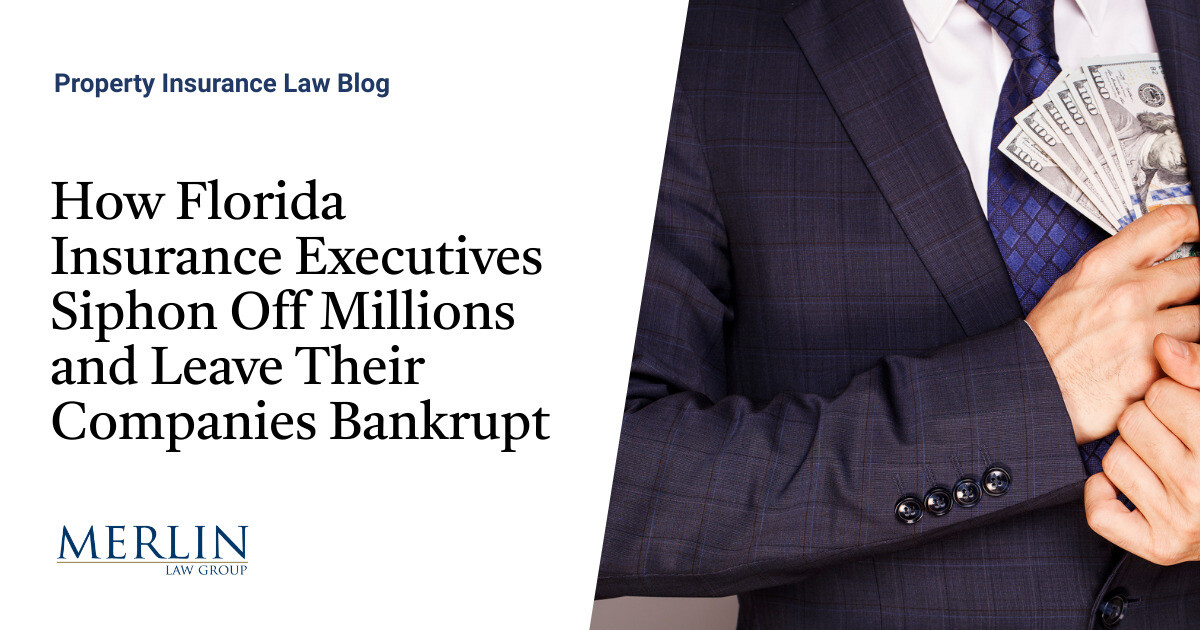 How Florida Insurance Executives Siphon Off Millions and Leave Their ...