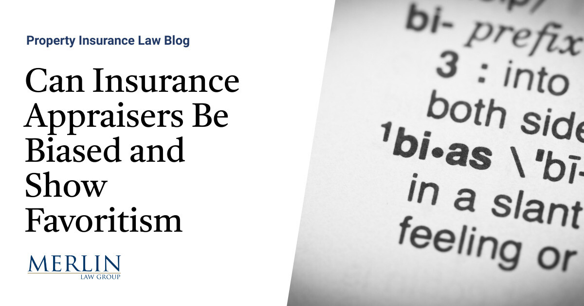 Can Insurance Appraisers Be Biased and Show Favoritism? | Property ...