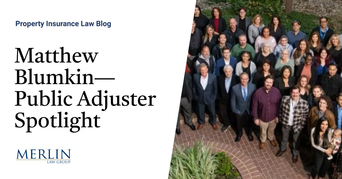 Matthew Blumkin—Public Adjuster Spotlight | Property Insurance Coverage ...