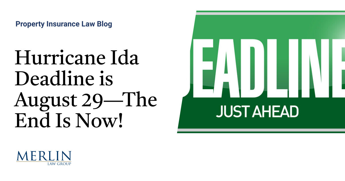 Hurricane Ida Deadline is August 29—The End Is Now! | Property ...