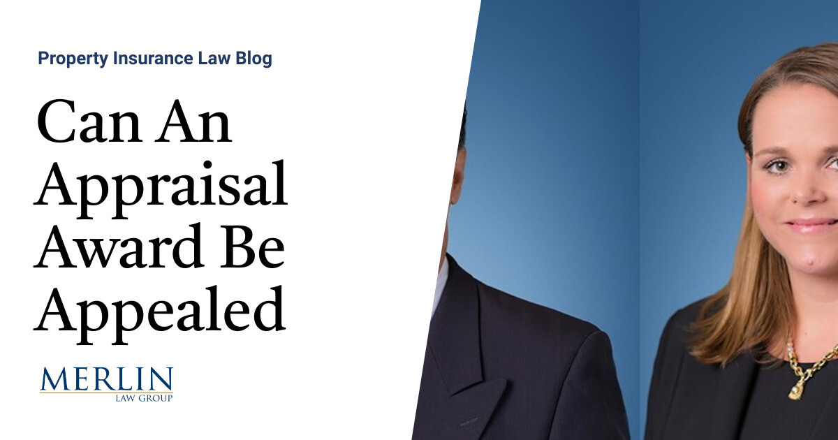 Can An Appraisal Award Be Appealed? | Property Insurance Coverage Law Blog
