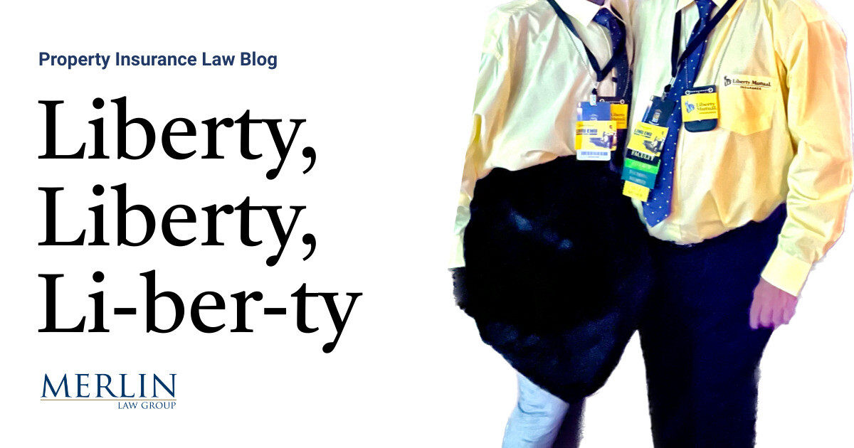 Liberty, Liberty, Li-ber-ty | Property Insurance Coverage Law Blog