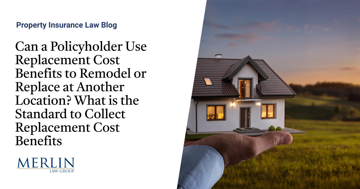 Can a Policyholder Use Replacement Cost Benefits to Remodel or Replace ...