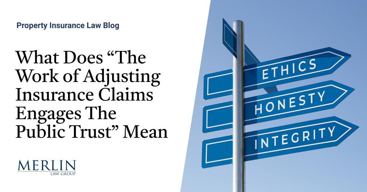 What Does "The Work of Adjusting Insurance Claims Engages The Public ...