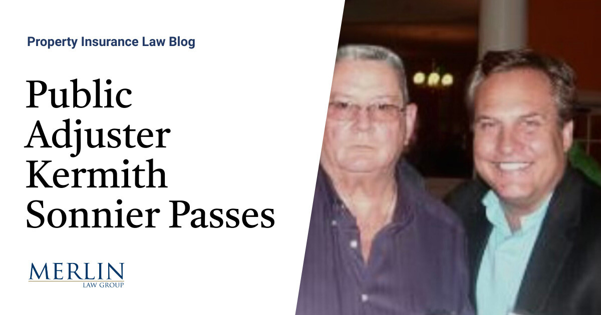 Public Adjuster Kermith Sonnier Passes | Property Insurance Coverage ...