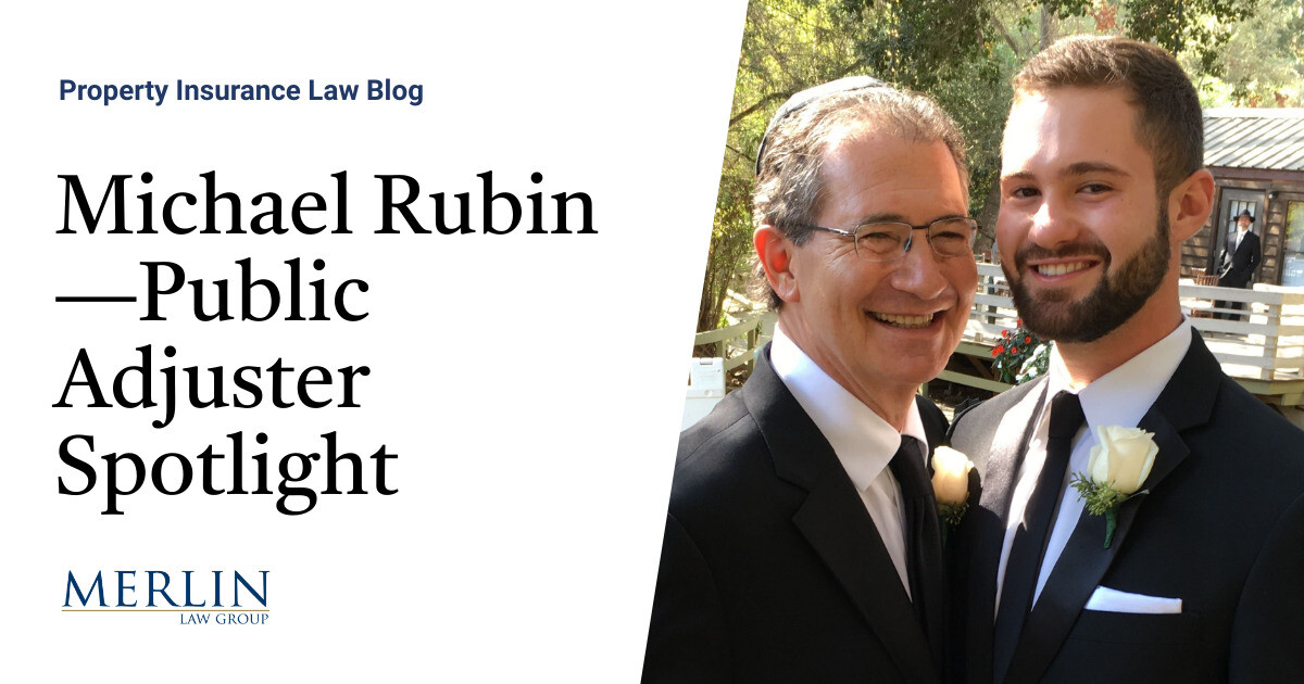 Michael Rubin—Public Adjuster Spotlight | Property Insurance Coverage ...
