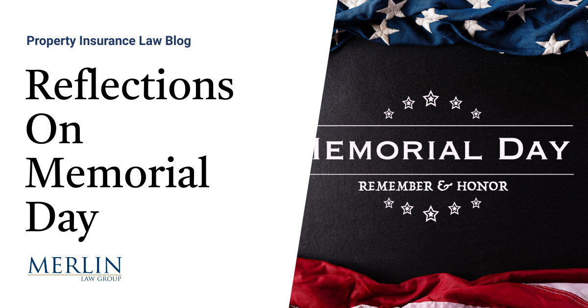 Reflections On Memorial Day | Property Insurance Coverage Law Blog