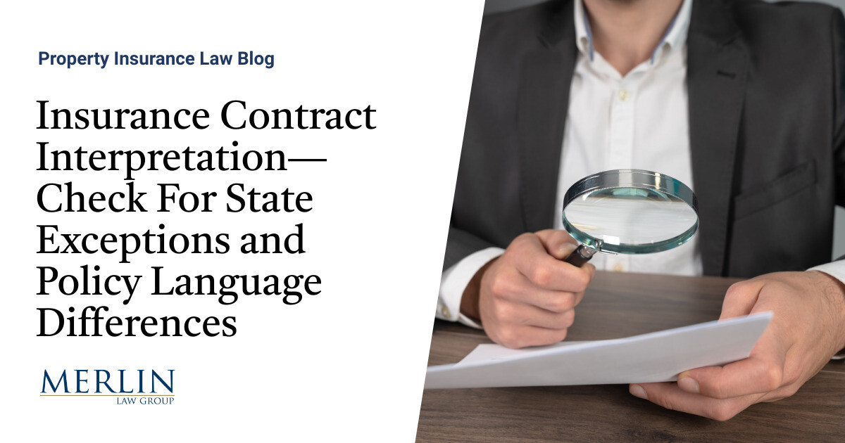 Insurance Contract Interpretation—Check For State Exceptions and Policy ...