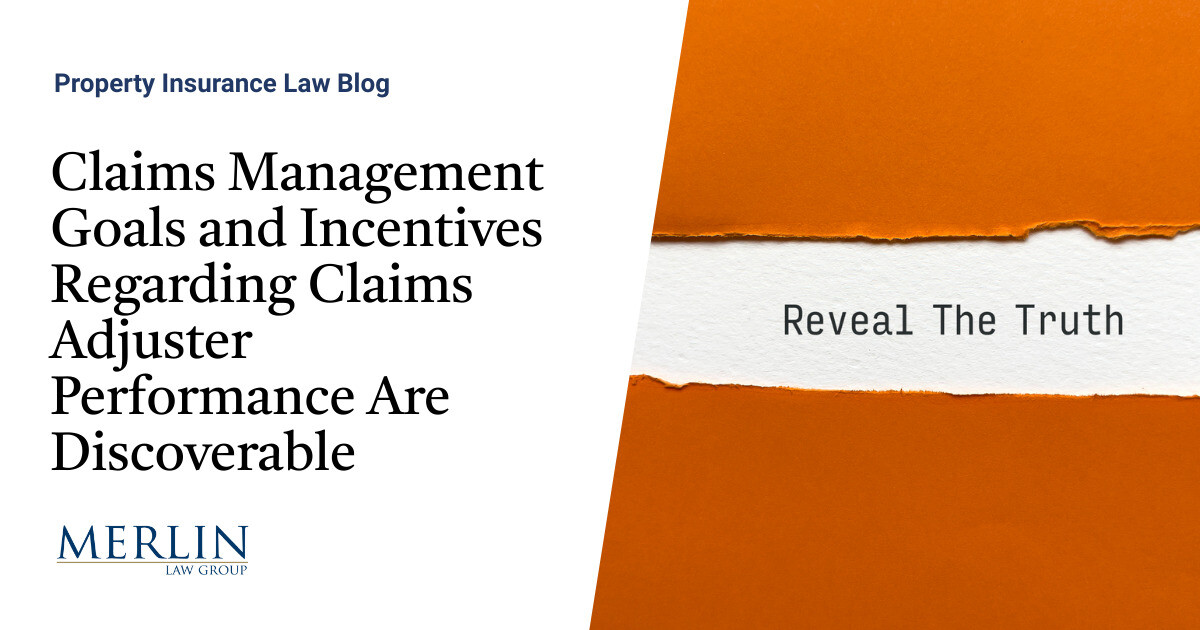 Claims Management Goals and Incentives Regarding Claims Adjuster ...