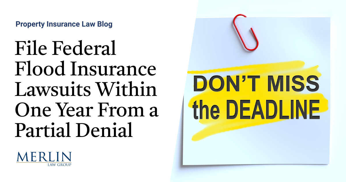 File Federal Flood Insurance Lawsuits Within One Year From a Partial ...