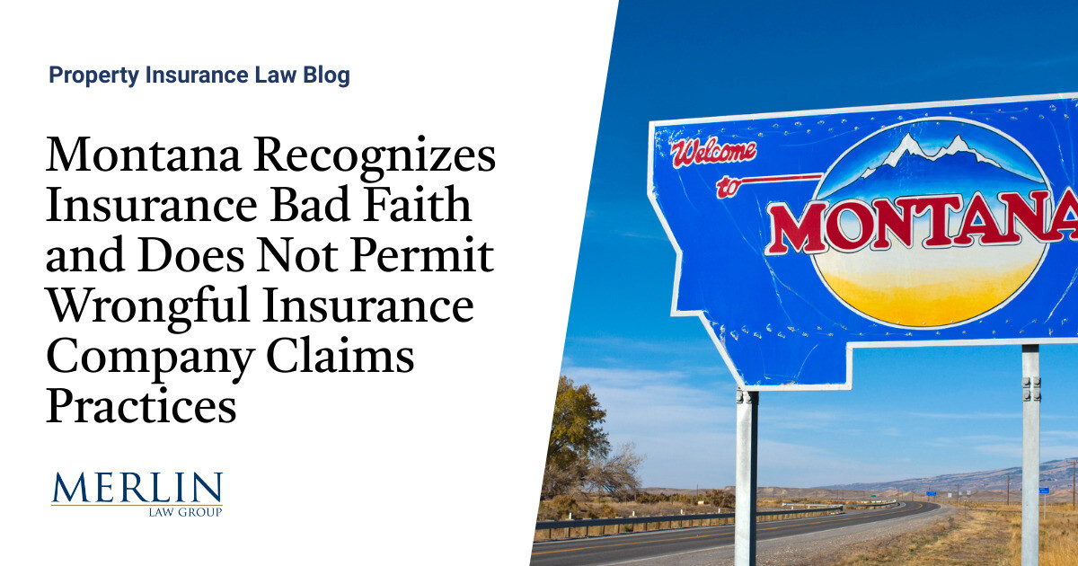 Montana Recognizes Insurance Bad Faith and Does Not Permit Wrongful ...