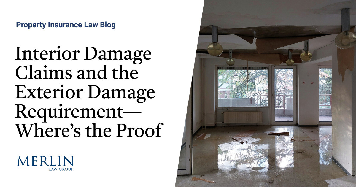 Interior Damage Claims and the Exterior Damage Requirement—Where’s the ...