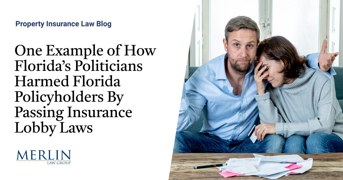 One Example of How Florida’s Politicians Harmed Florida Policyholders ...