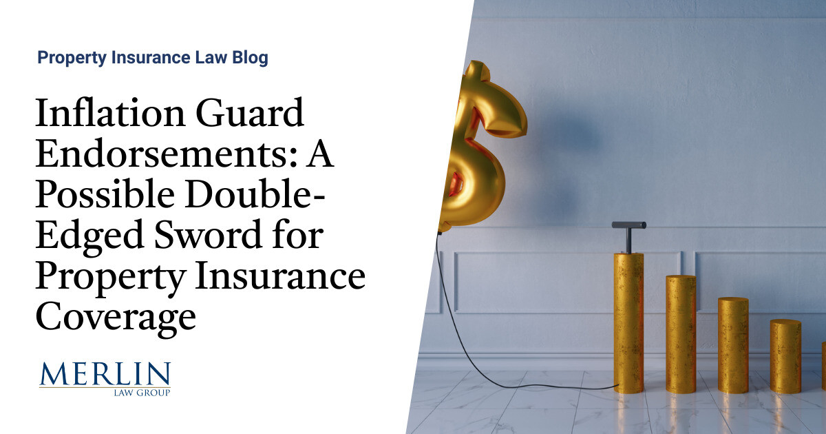 Inflation Guard Endorsements: A Possible Double-Edged Sword for ...
