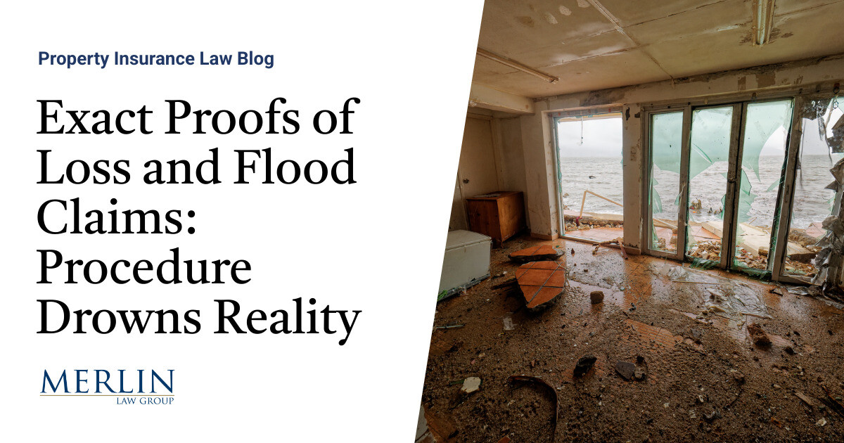 Strict Proof of Loss Rules in NFIP Flood Claims | Property Insurance ...